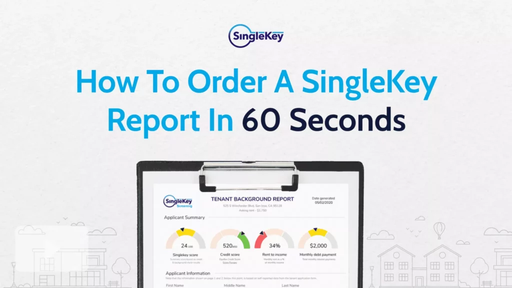 How to: Order a SingleKey Credit and Background Check Report - SingleKey