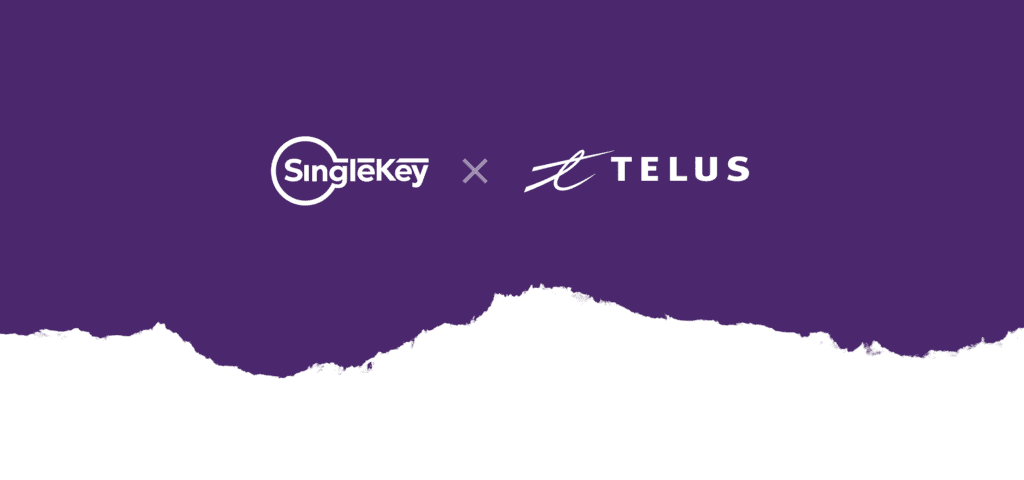 SingleKey Partners with TELUS - SingleKey